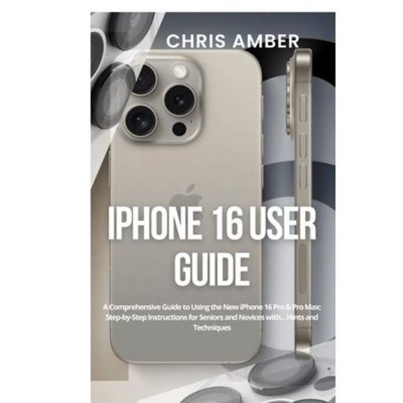 Chris Amber | Other | Iphone 6 User Guide A Comprehensive Guide To ...